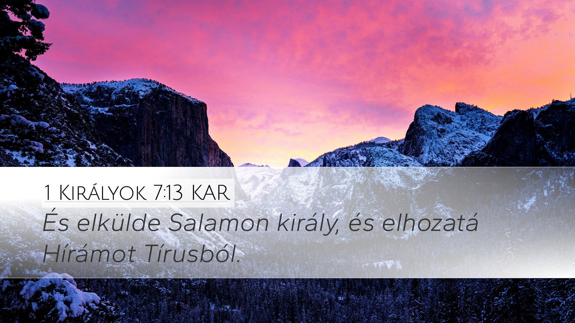 1 Királyok 7:13 KAR Desktop Wallpaper - És elkülde Salamon király, és ...