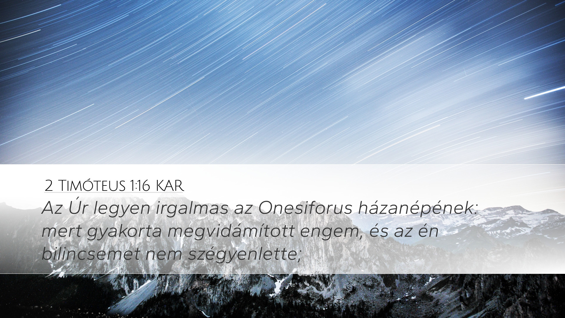 2 Timóteus 1:16 KAR Desktop Wallpaper - Az Úr legyen irgalmas az Onesiforus