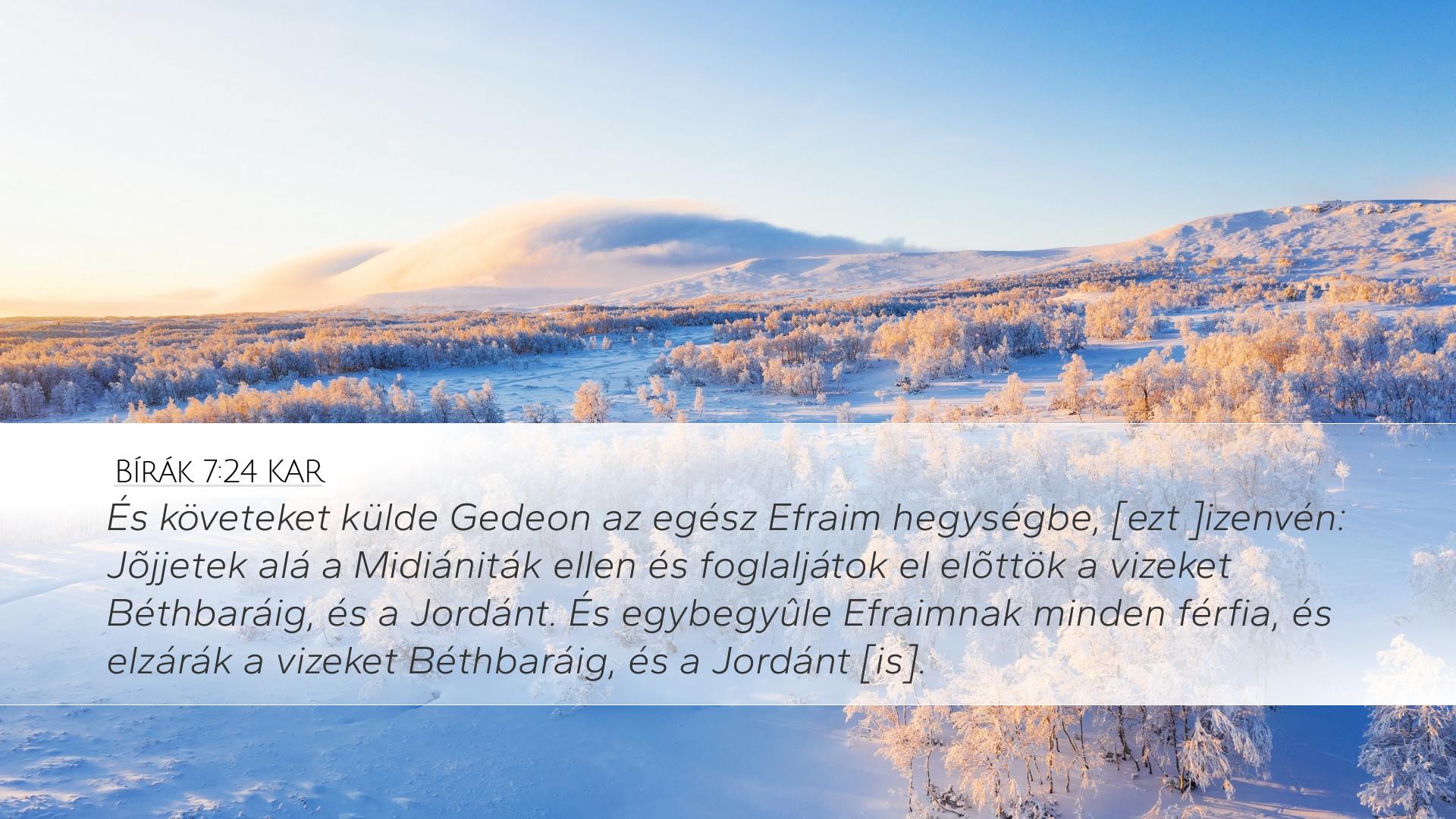 Bírák 7:24 KAR Desktop Wallpaper - És követeket külde Gedeon az egész ...