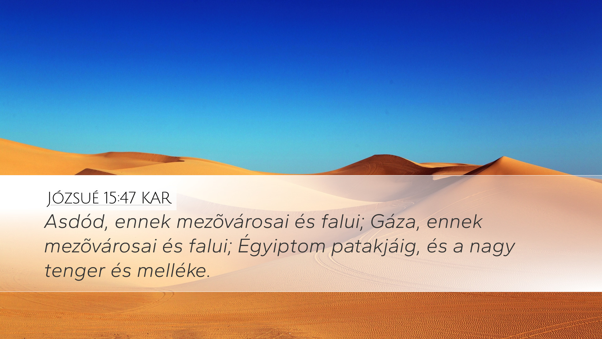 Józsué 15:47 KAR Desktop Wallpaper - Asdód, ennek mezõvárosai és falui ...