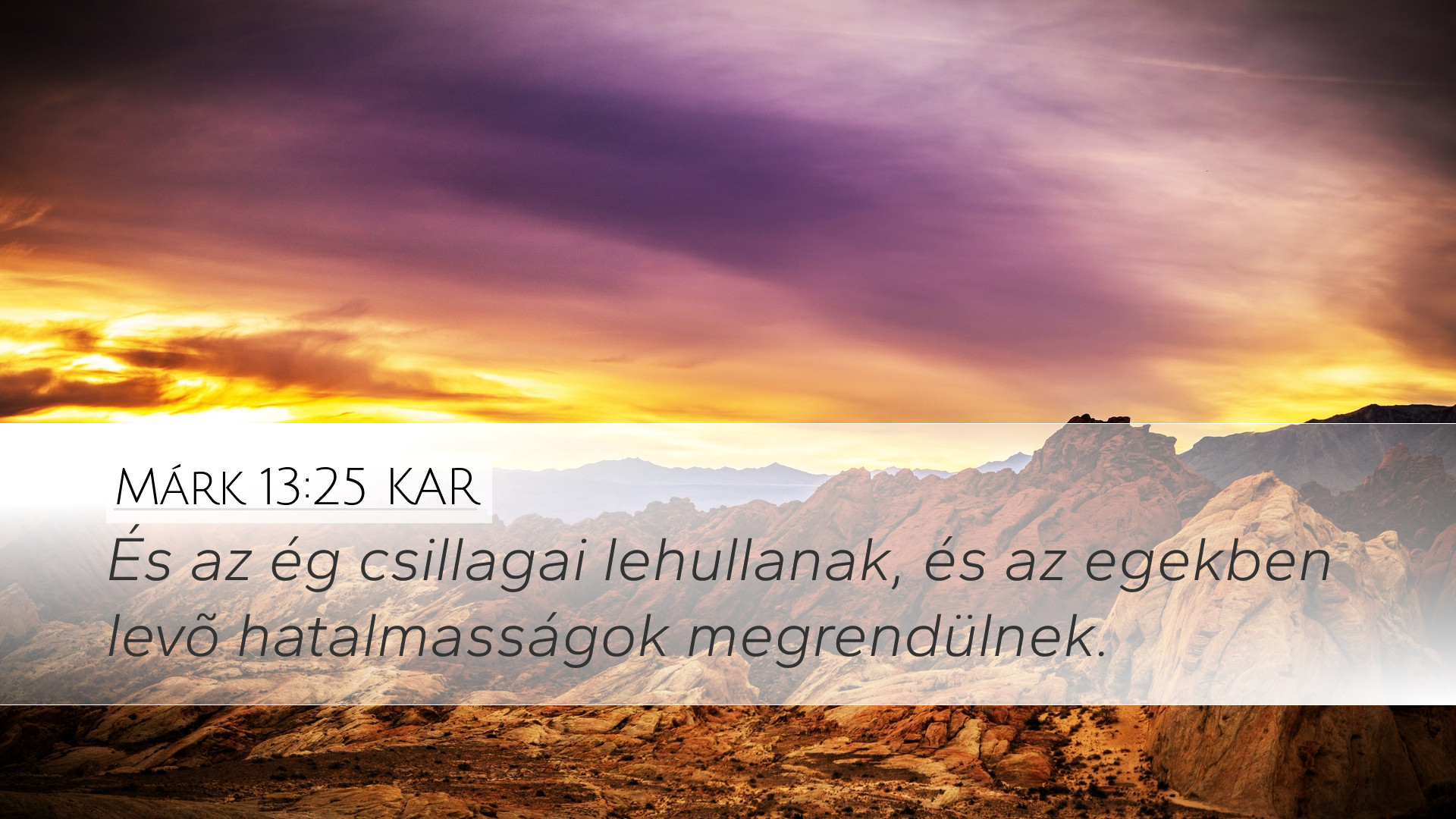 Márk 13:25 KAR Desktop Wallpaper - És az ég csillagai lehullanak, és az ...